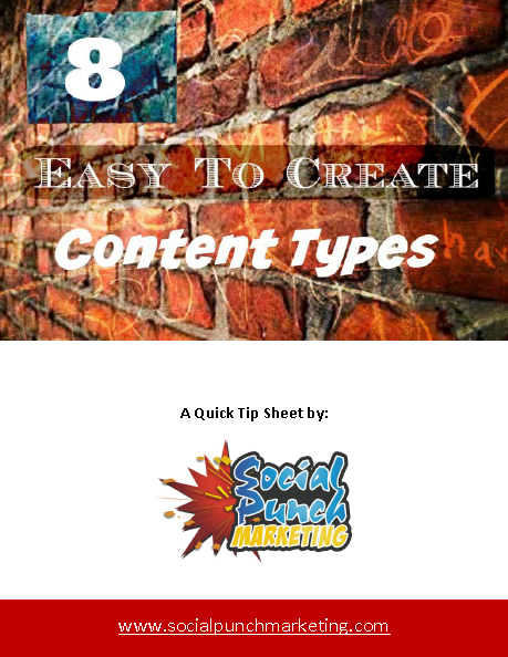 8 Easy to Create Content Types - SocialPunchMarketing